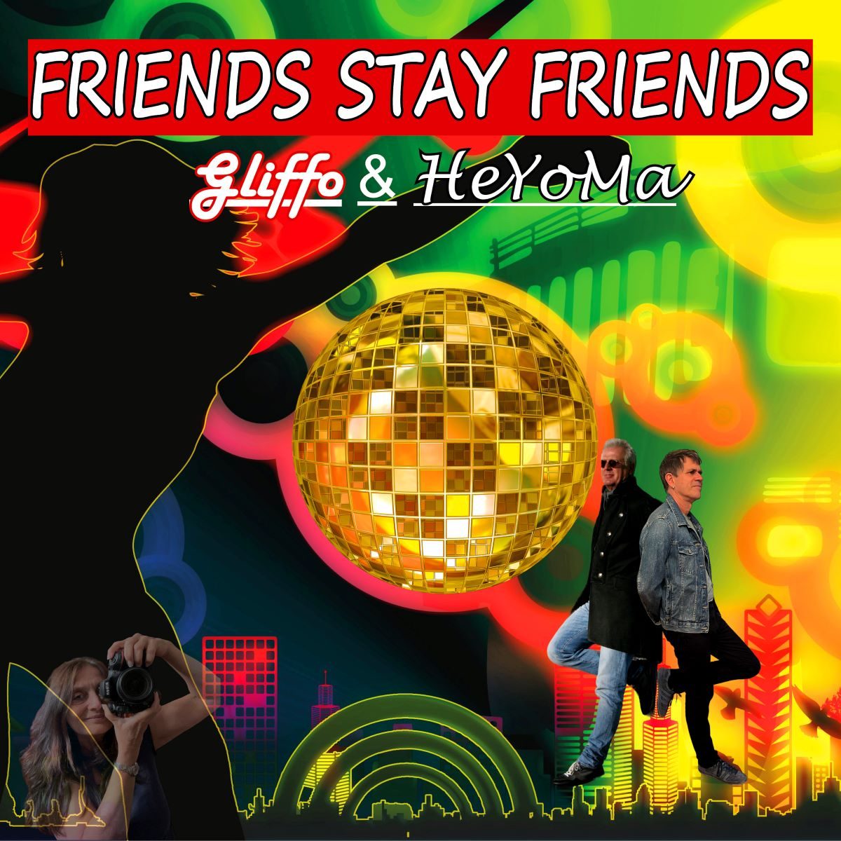 Gliffo & HeYoMa - Friends Stay Friends